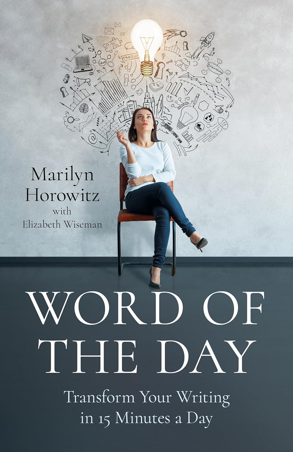 Word of the Day: Transform Your Writing in 15 Minutes a Day eBook ...