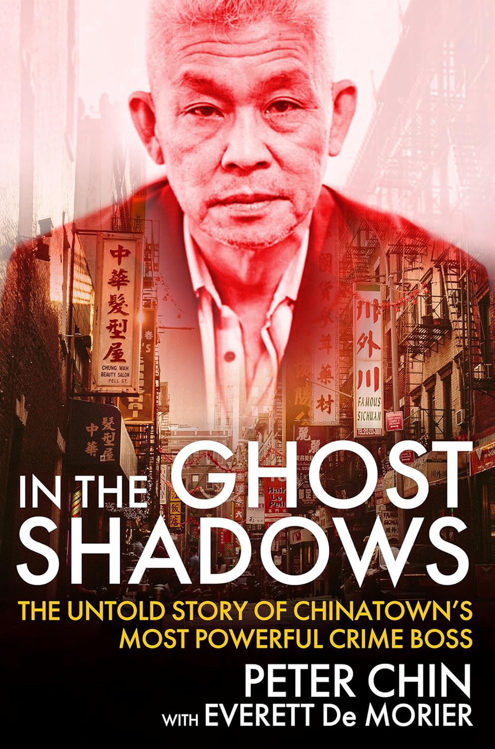 In the Ghost Shadows: The Untold Story of Chinatown's Most Powerful ...