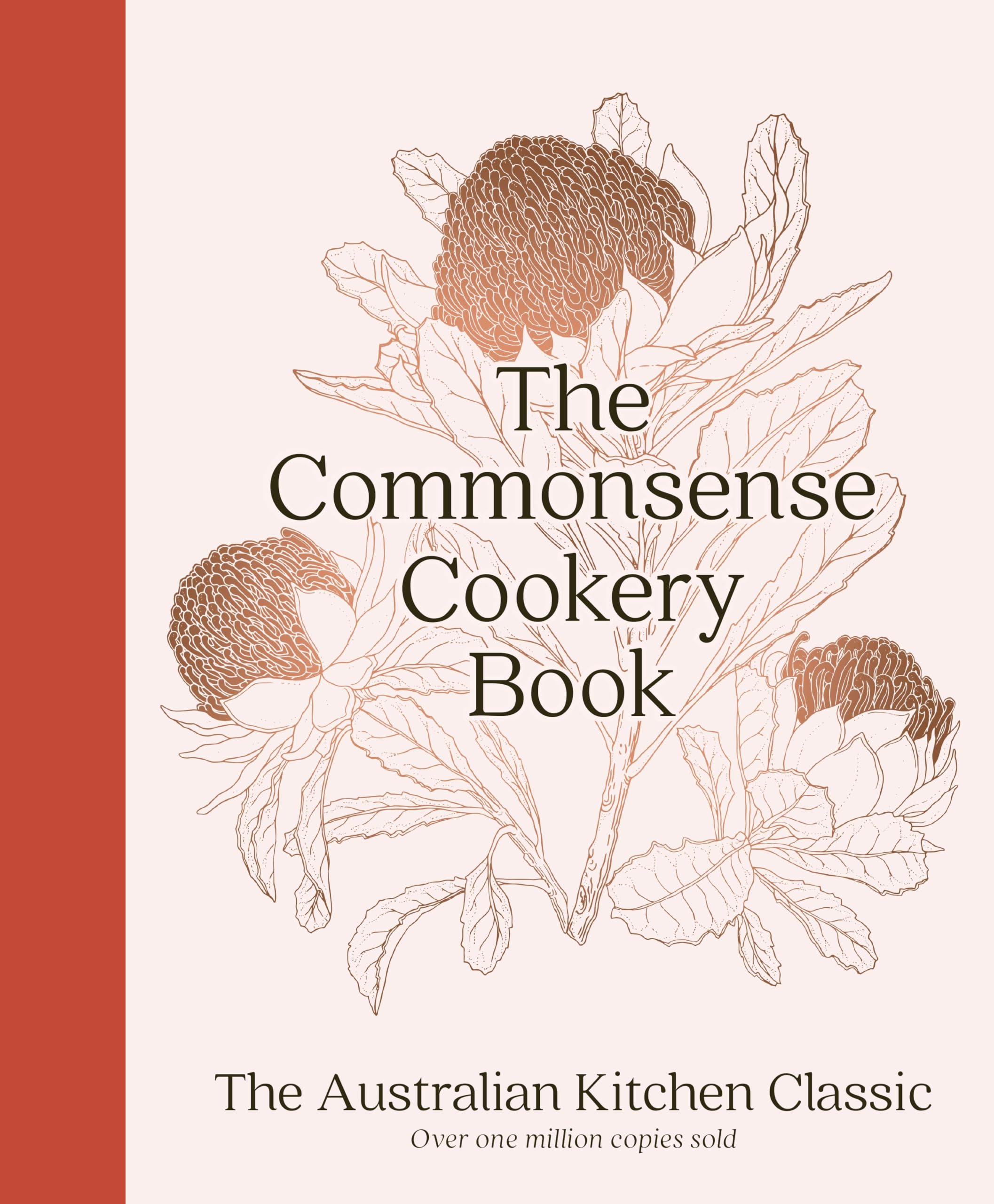 The Commonsense Cookery Book: The Australian Kitchen Classic - the ...