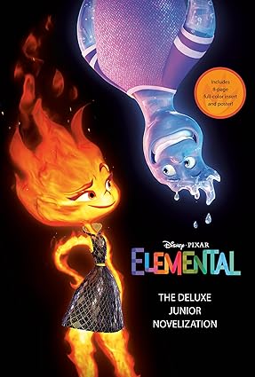 Disney/Pixar Elemental: The Deluxe Junior Novelization (Disney/Pixar ...