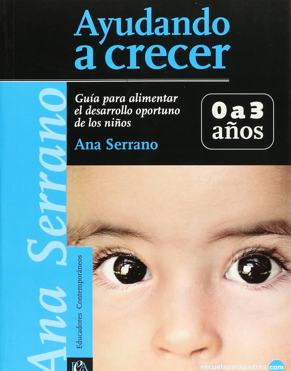 Ayudando a crecer, Guia para alimentar el desarrollo oportuno de los ...