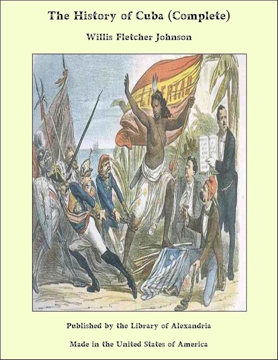 The History of Cuba (Complete) - Kindle edition by Johnson ...