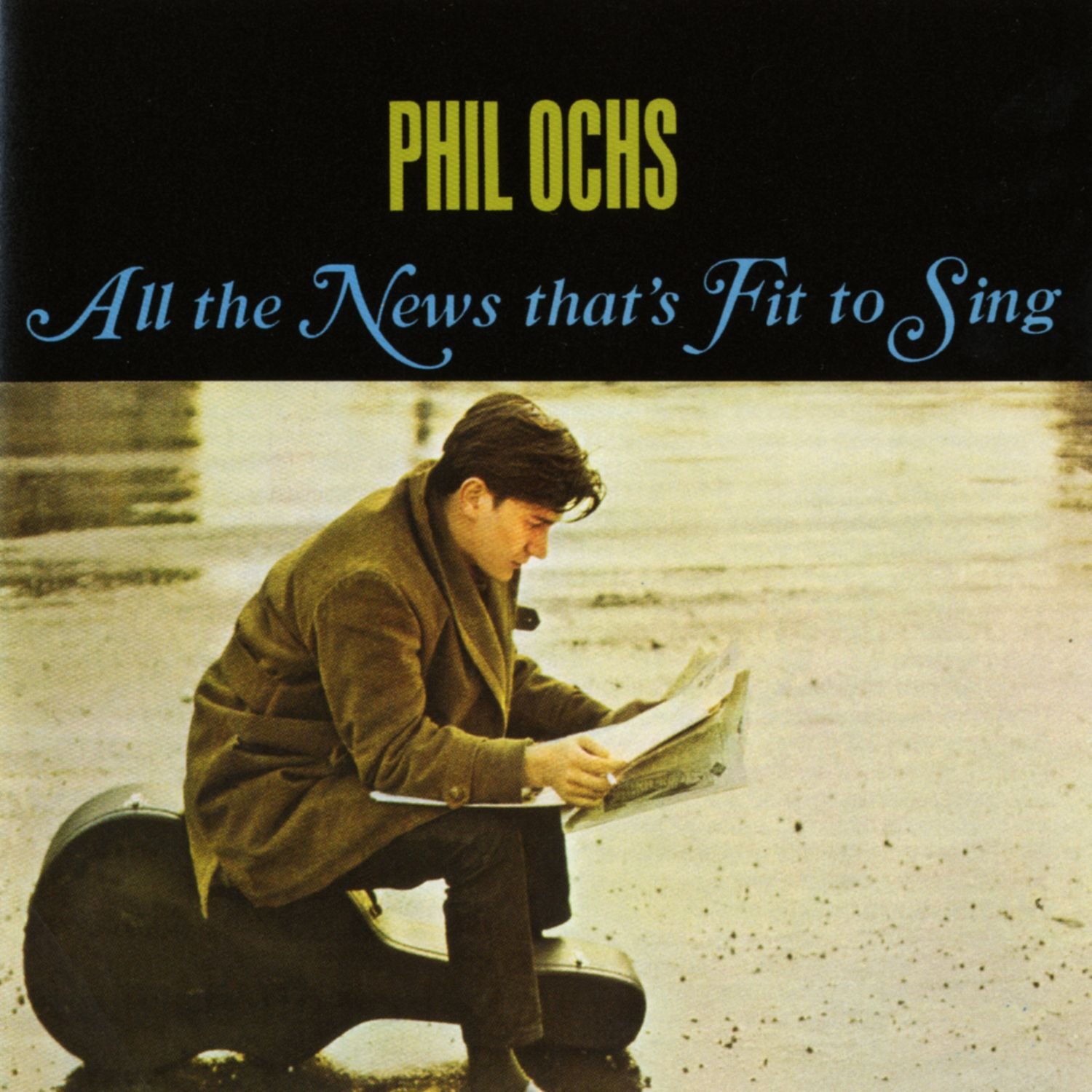Outside Of A Small Circle Of Friends (Album Version) song by Phil Ochs ...