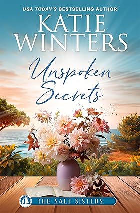 Amazon.com: Unspoken Secrets (The Salt Sisters Book 1) eBook : Winters, Katie : Kindle Store