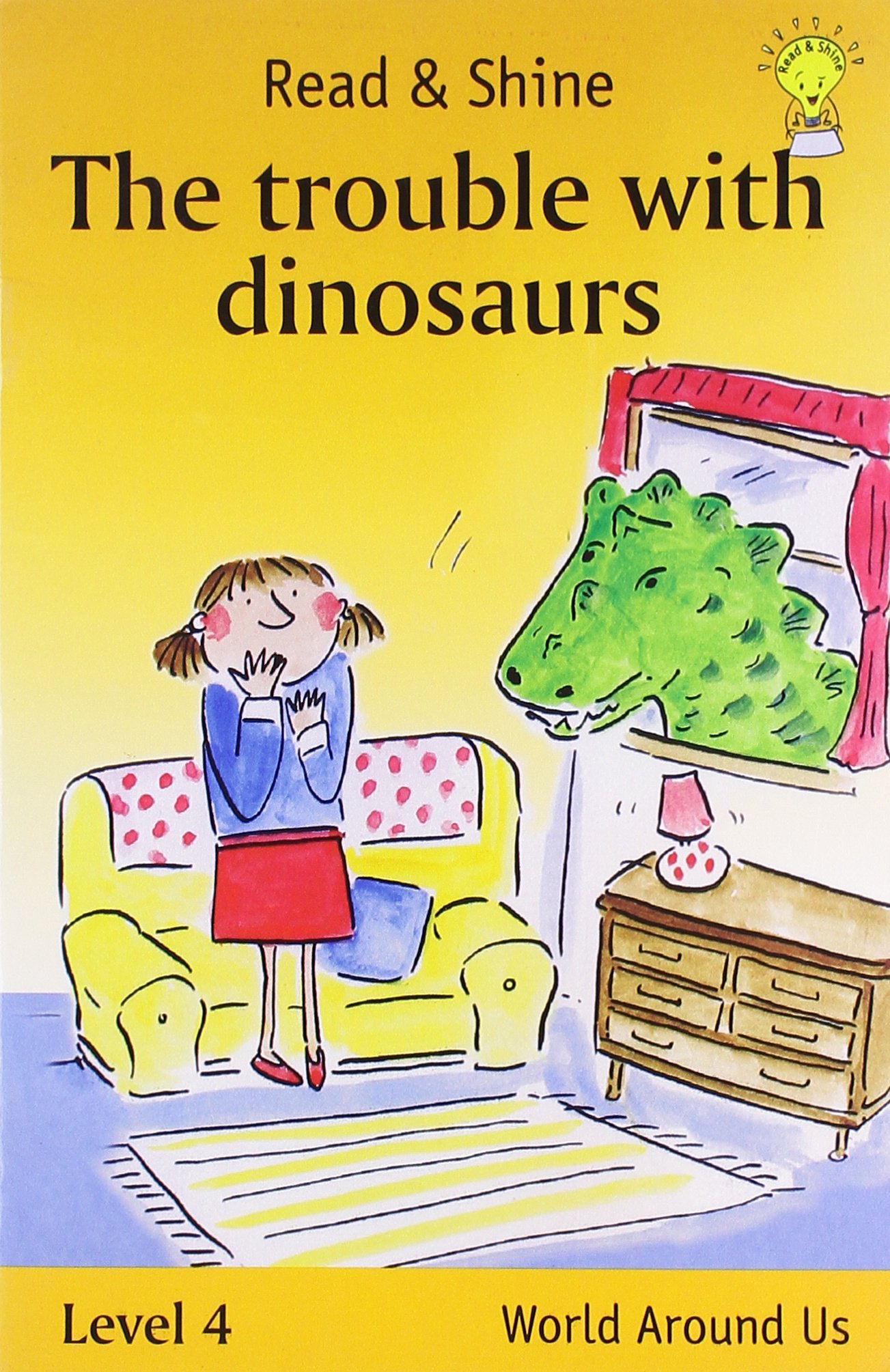 The Trouble With Dinosaurs - Read & Shine: Level 4 (Read and Shine ...