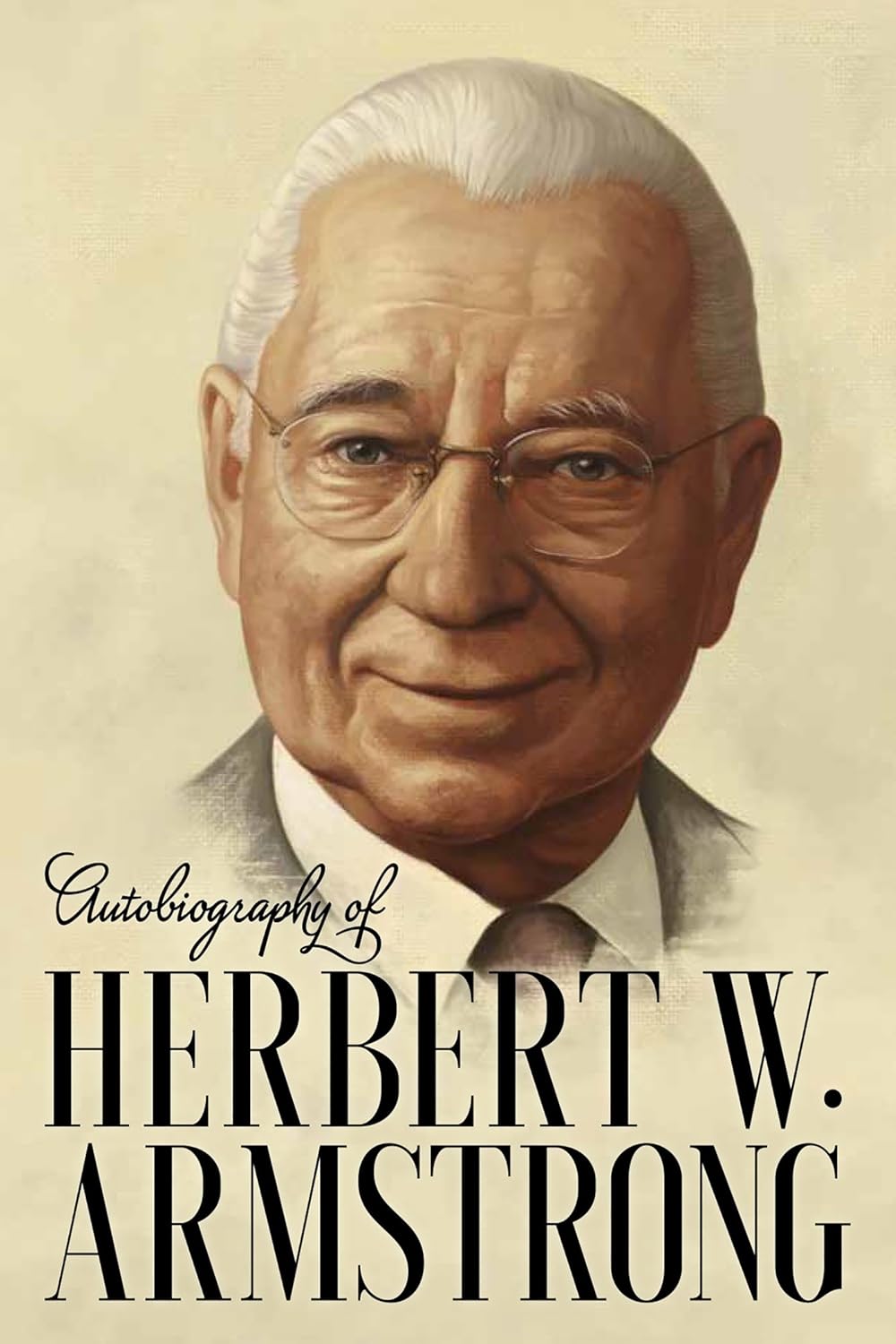 Autobiography of Herbert W. Armstrong - Kindle edition by Armstrong ...