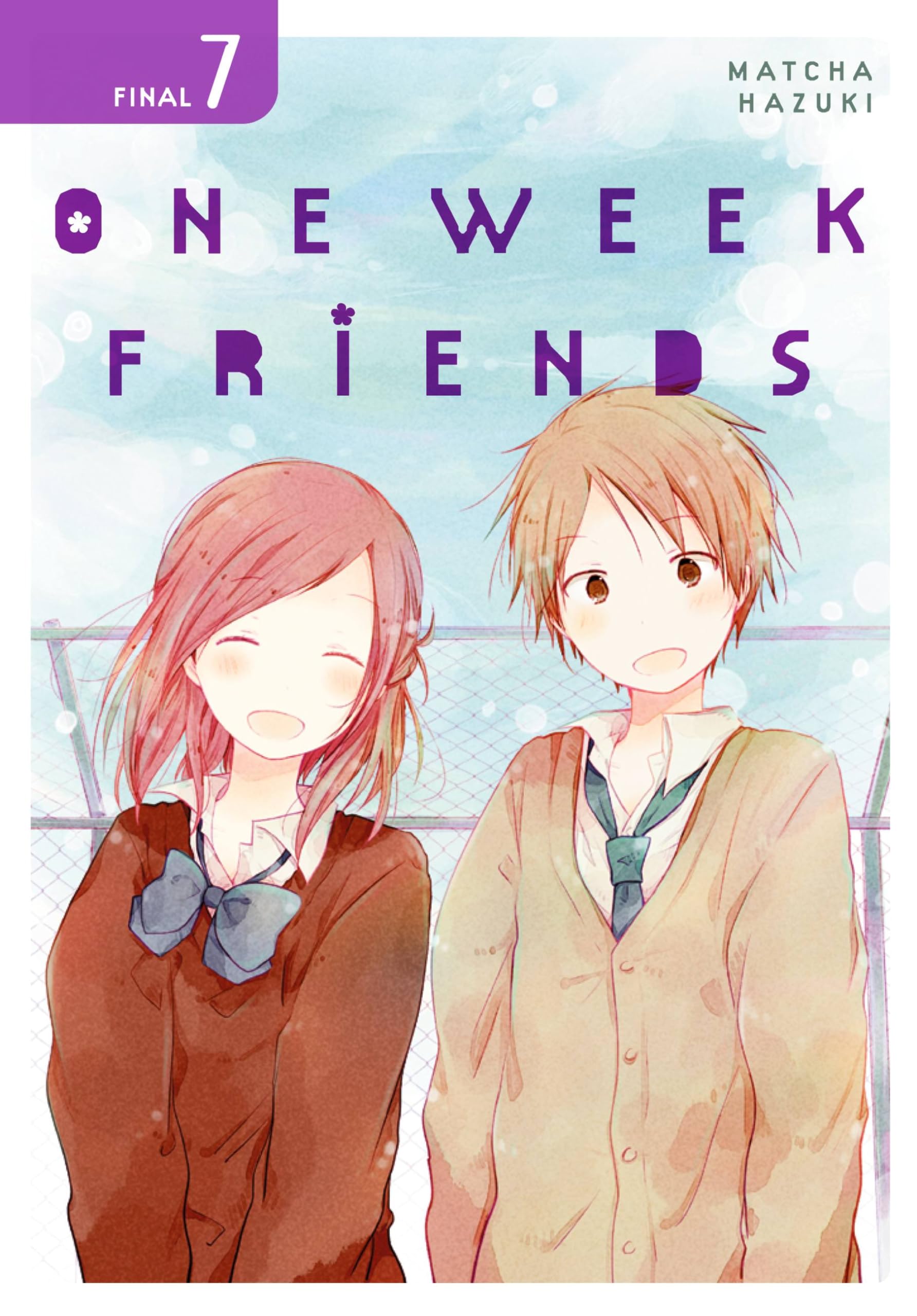 One Week Friends, Vol. 7 (One Week Friends, 7): Hazuki, Matcha, Haley ...