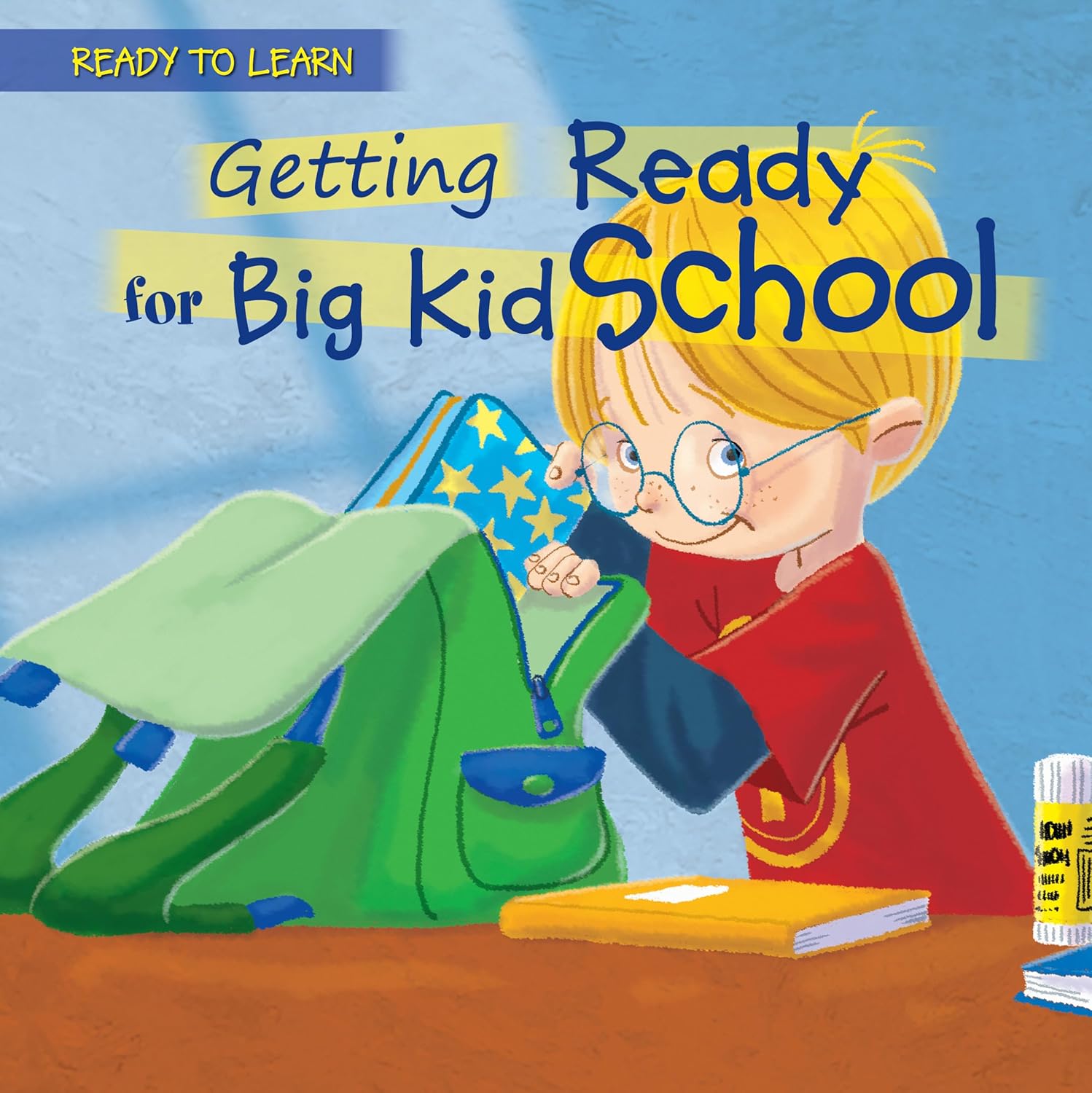 Getting Ready for Big Kid School (Ready to Learn): Moore-Mallinos ...