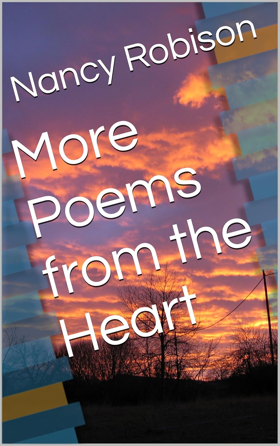More Poems from the Heart - Kindle edition by Robison, Nancy. Religion ...