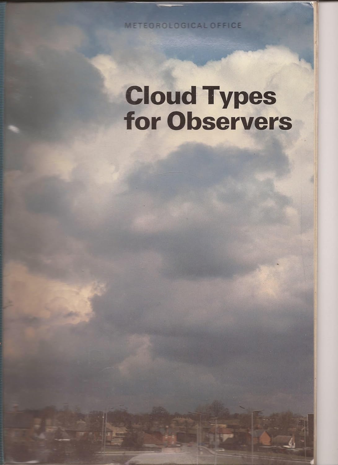 Cloud Types for Observers: Meteorological Office: 9780114003340: Amazon ...