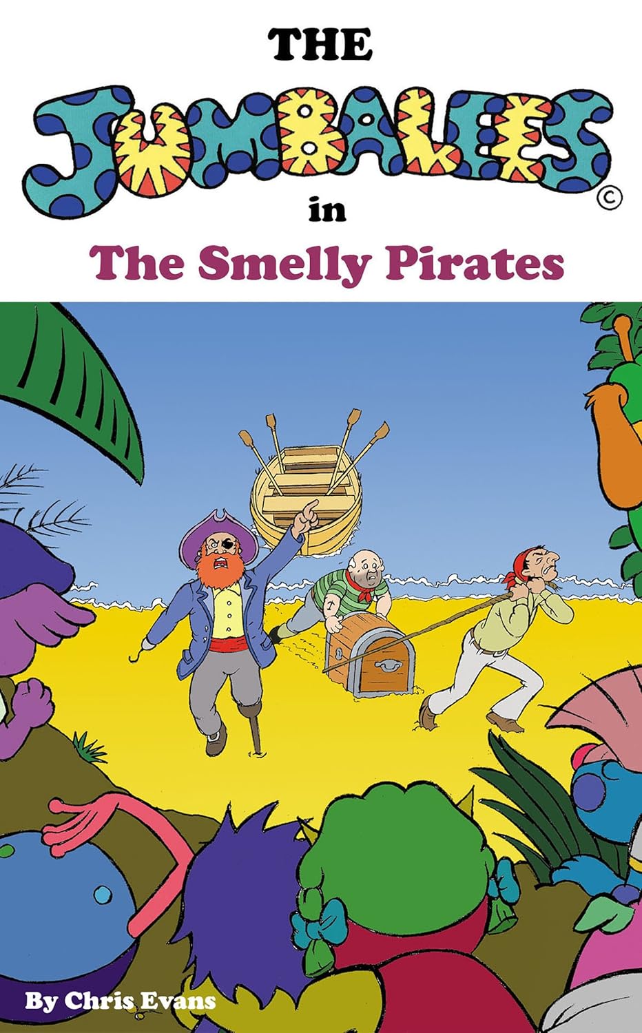 The Jumbalees in the Smelly Pirates: A Pirate story for Kids with ...