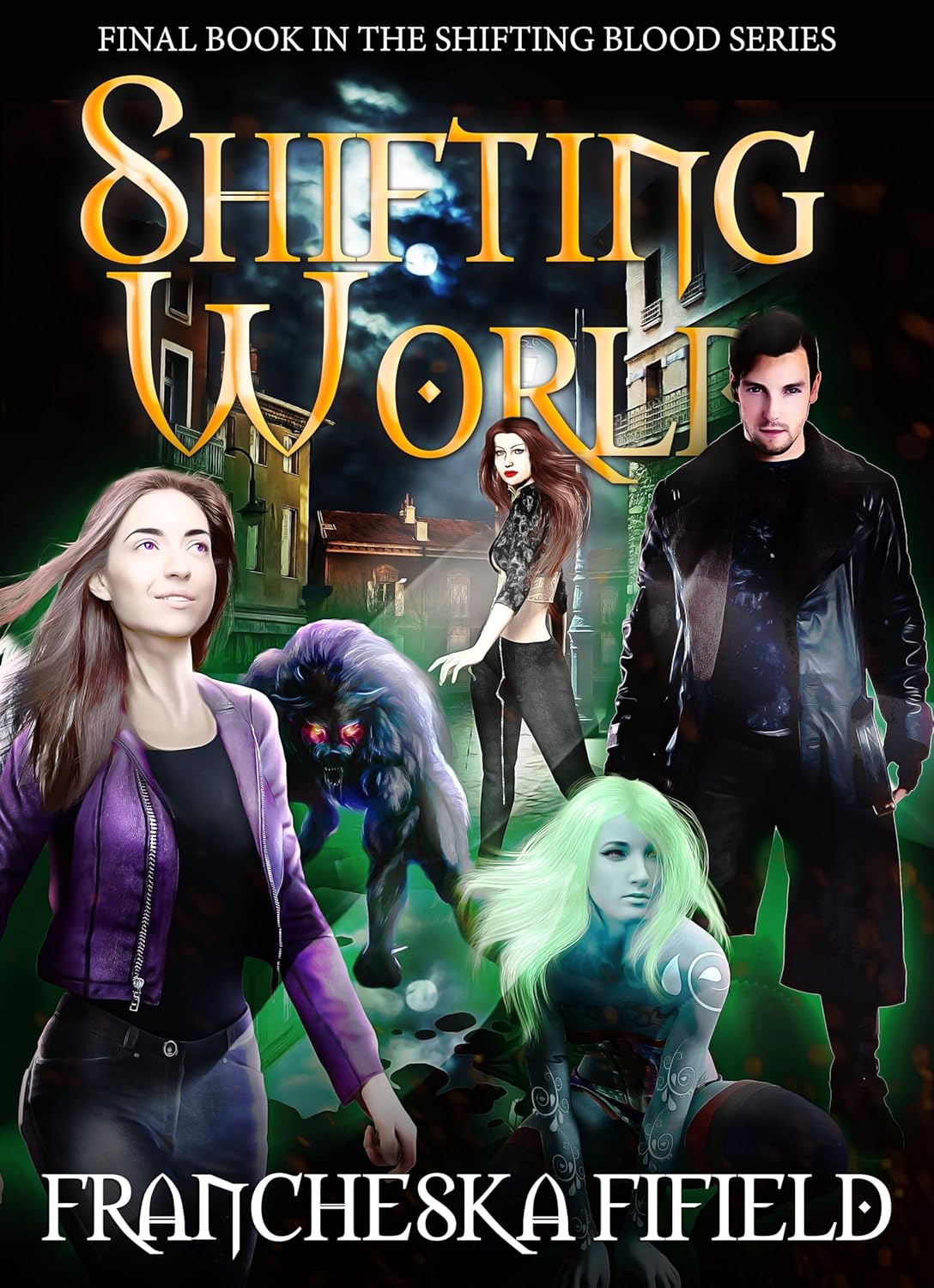 Amazon.com: Shifting World: the epic conclusion to the Shifting Blood ...