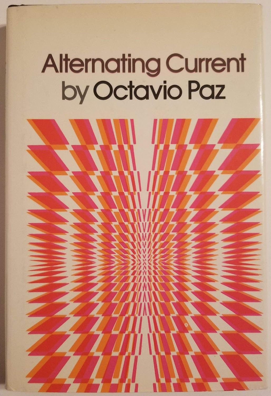 Alternating Current: Paz, Octavio: 9780670115266: Amazon.com: Books