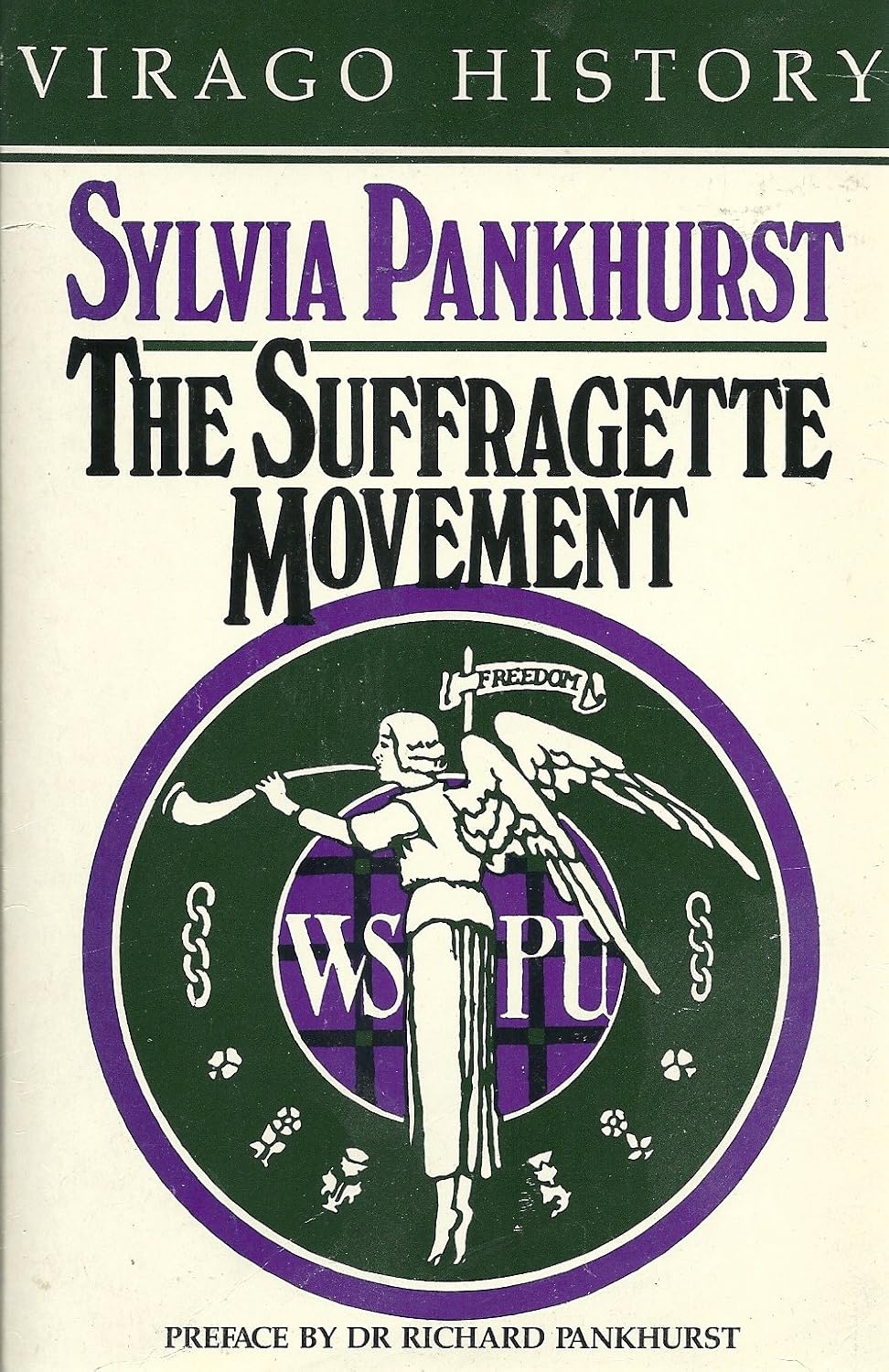 SUFFRAGETTE MOVEMENT: Pankhurst, Sylvia: 9780860680260: Amazon.com: Books