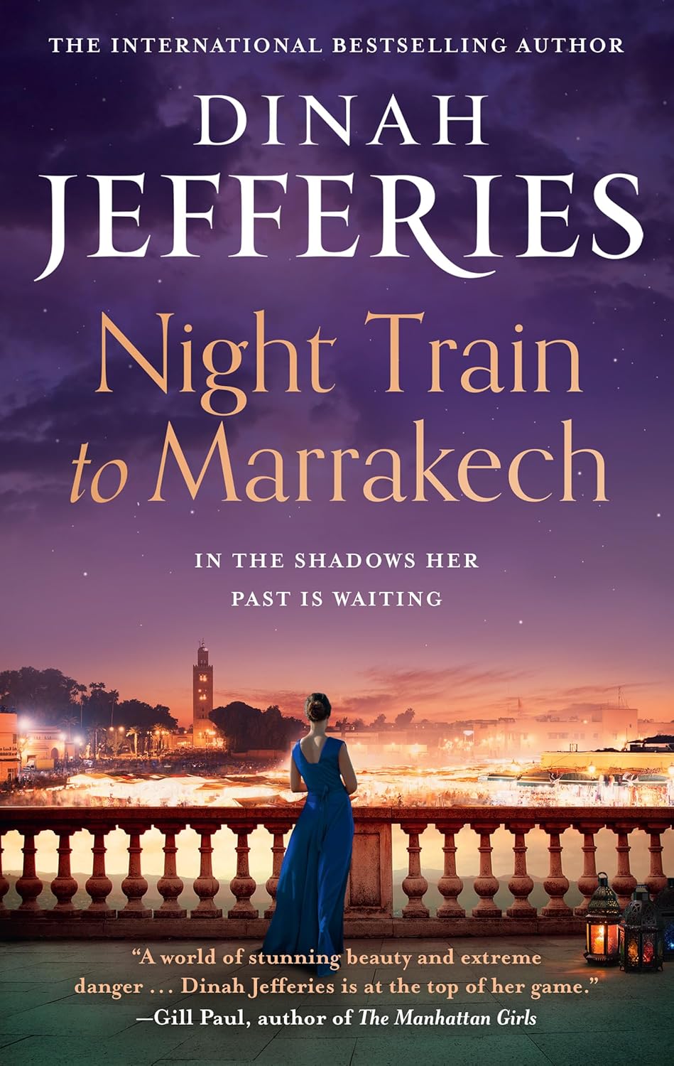 Night Train to Marrakech: the spellbinding escapist historical novel ...