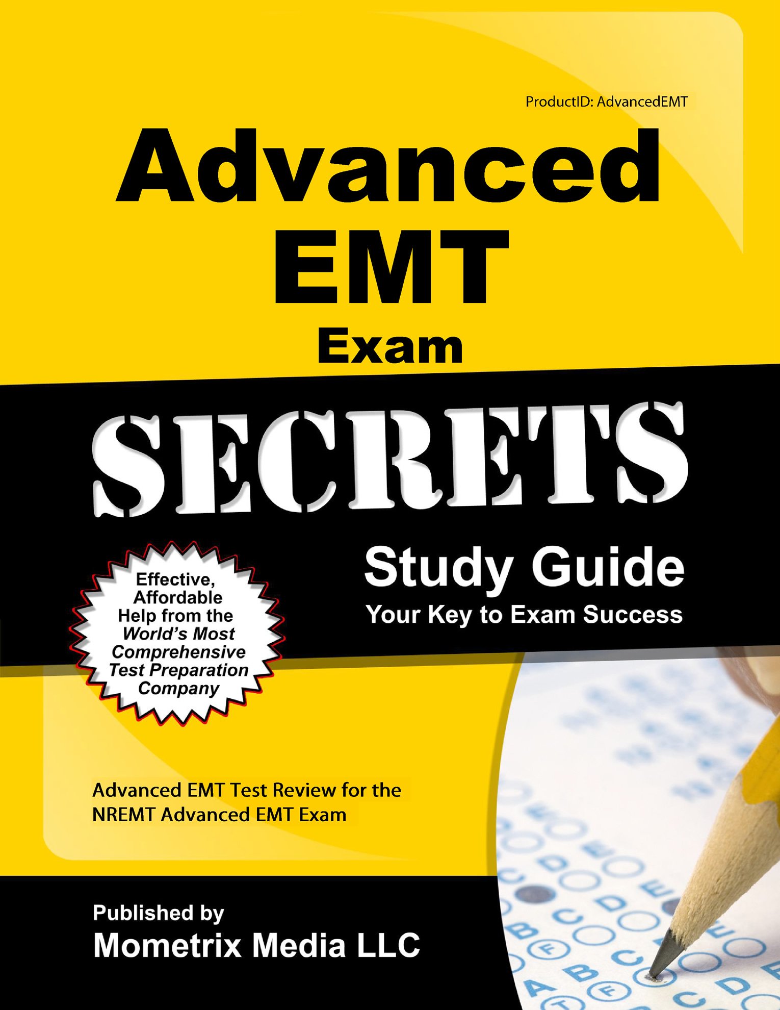 Advanced EMT Exam Secrets Study Guide: Advanced EMT Test Review for the ...