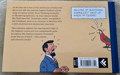 Blistering Barnacles: An A-Z of The Rants, Rambles and Rages of Captain Haddock: Celebrating 80 ...