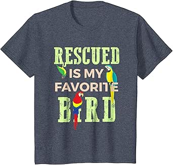 Amazon.com: Parrot Rescue Shirt Rescued Is My Favorite Bird Quote Gifts ...