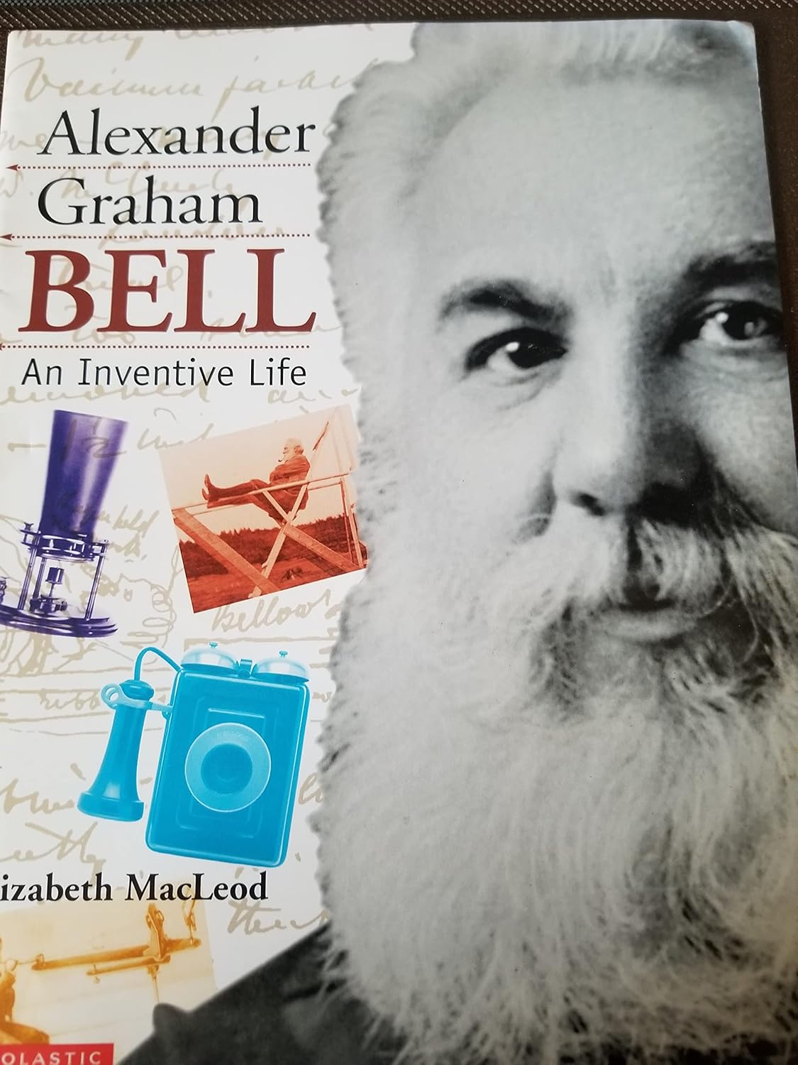 Alexander Graham Bell An Inventive Life: Elizabeth MacLeod ...