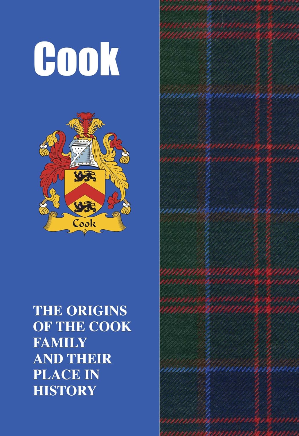 Cook (Scottish Clan Mini-Book): The origins of the family name Cook and ...