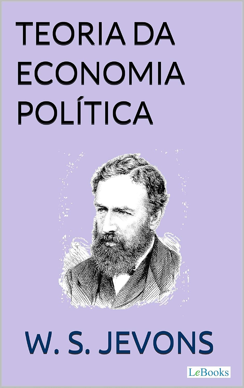 Teoria da Economia Política (Coleção Economia Política) eBook : Jevons ...