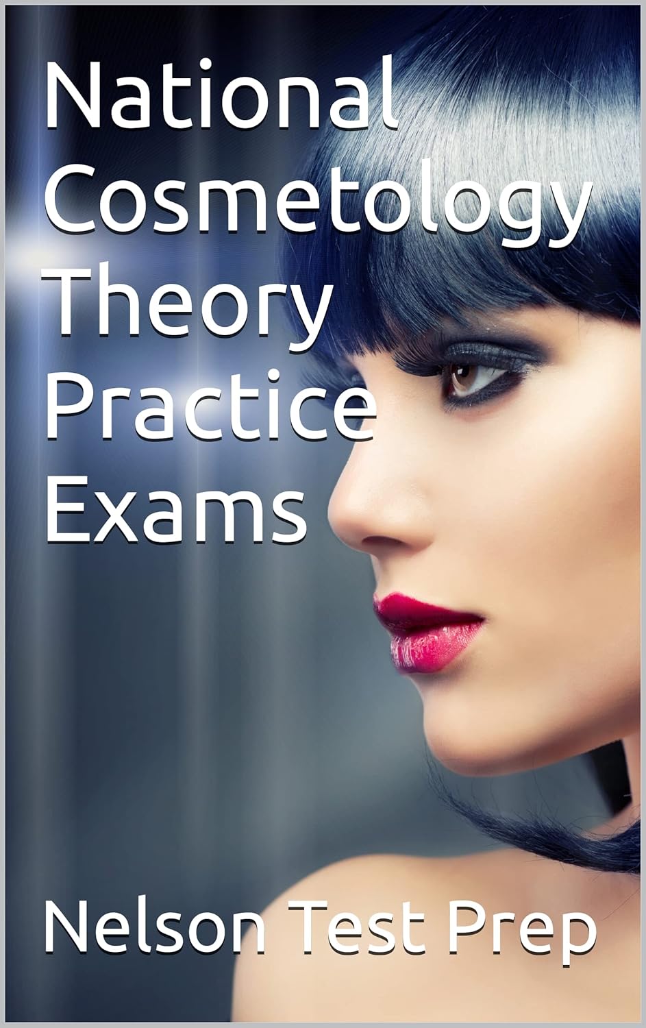 Amazon.com: National Cosmetology Theory Practice Exams eBook : Test ...