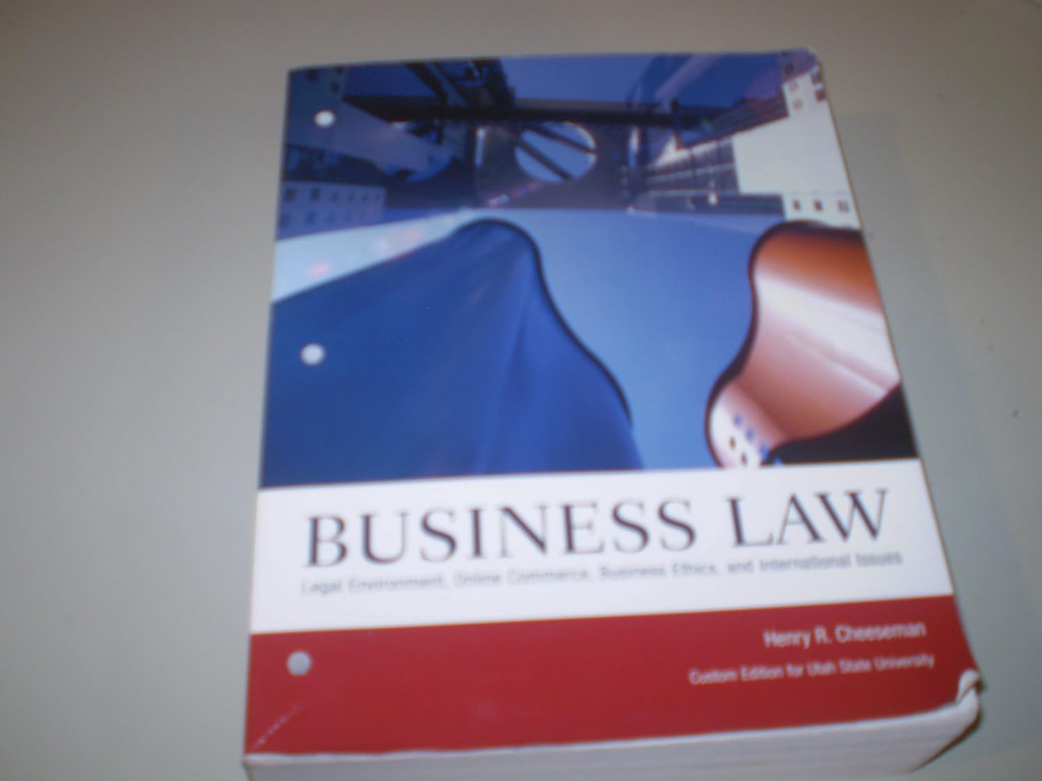 Business Law - Legal Environment, Online Commerce, Business Ethics, and ...
