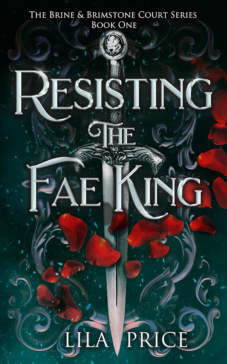 Resisting the Fae King: An Enemies to Lovers Romance (The Brine and ...