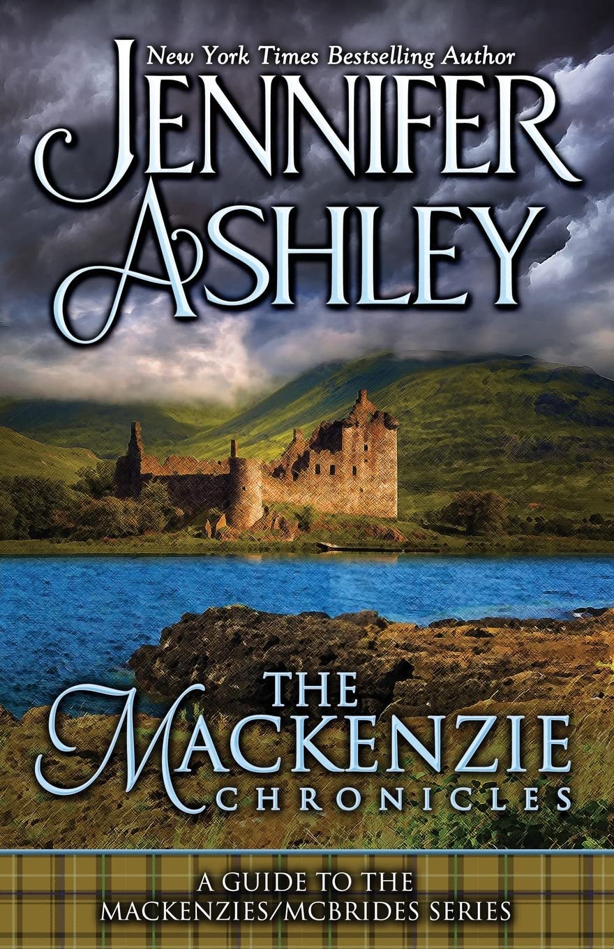 The Mackenzie Chronicles: A Guide to the Mackenzies / McBrides series ...
