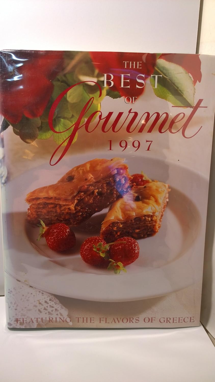 The Best of Gourmet 1997: Featuring the Flavors of Greece: Gourmet ...