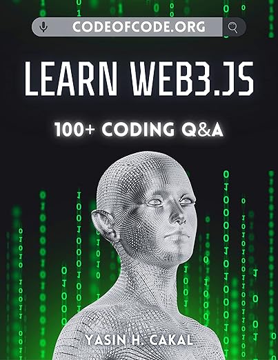 Amazon.com: Learn Web3.js: 100+ Coding Q&A (Code of Code) eBook : Cakal, Yasin: Kindle Store