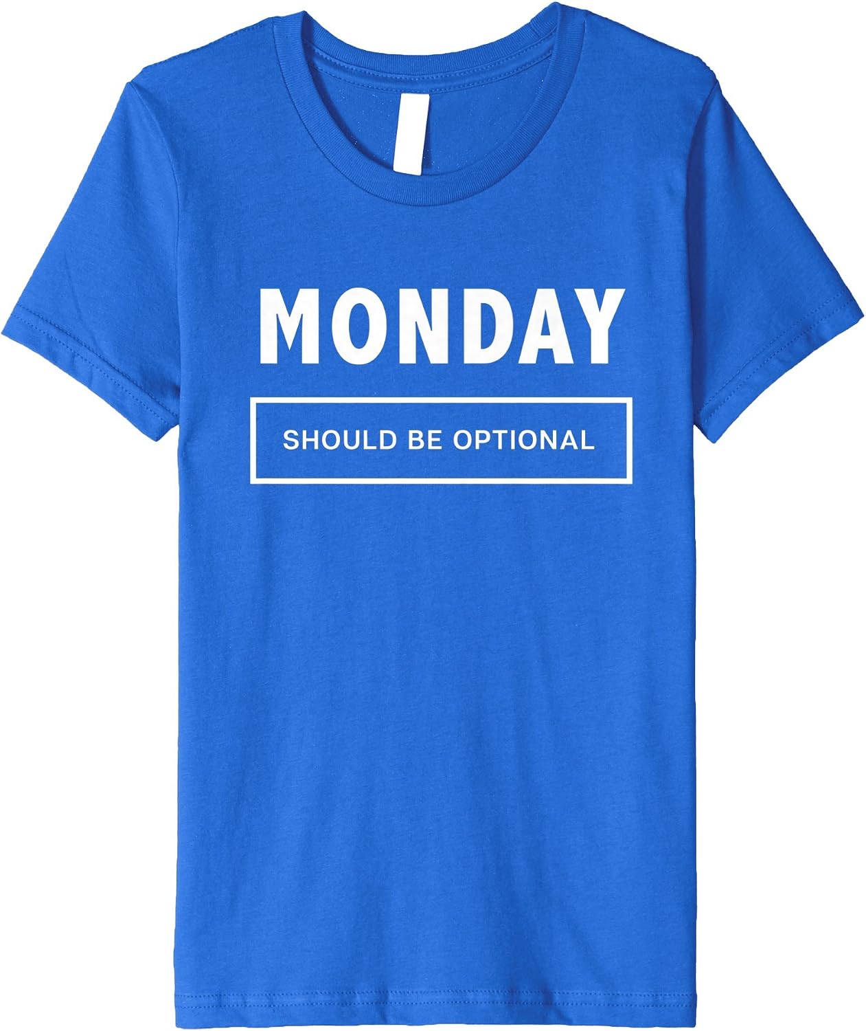 Amazon.com: Monday Should Be Optional Shirt : Clothing, Shoes & Jewelry