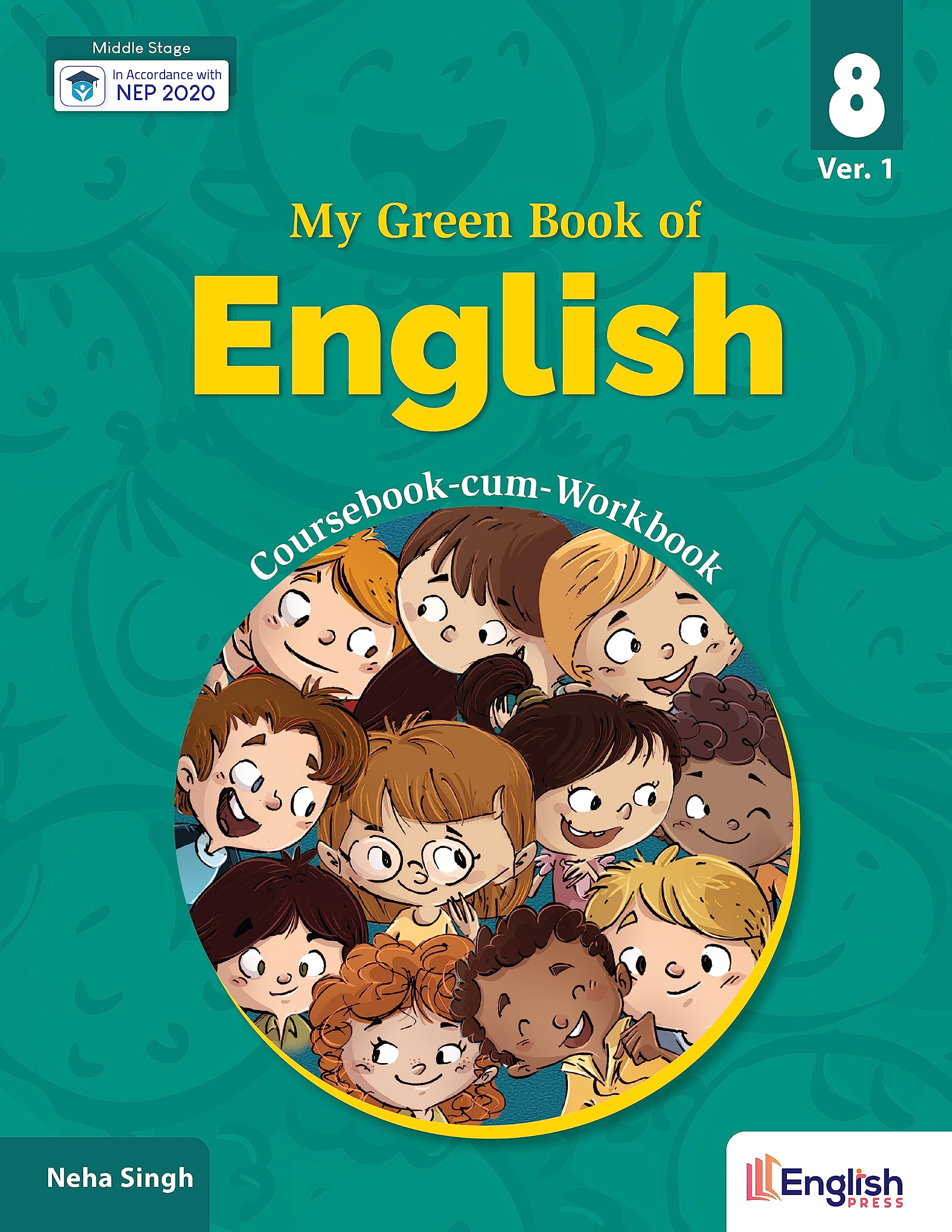 Buy My Green Book of English for Class 8: Coursebook-cum-Workbook Book ...
