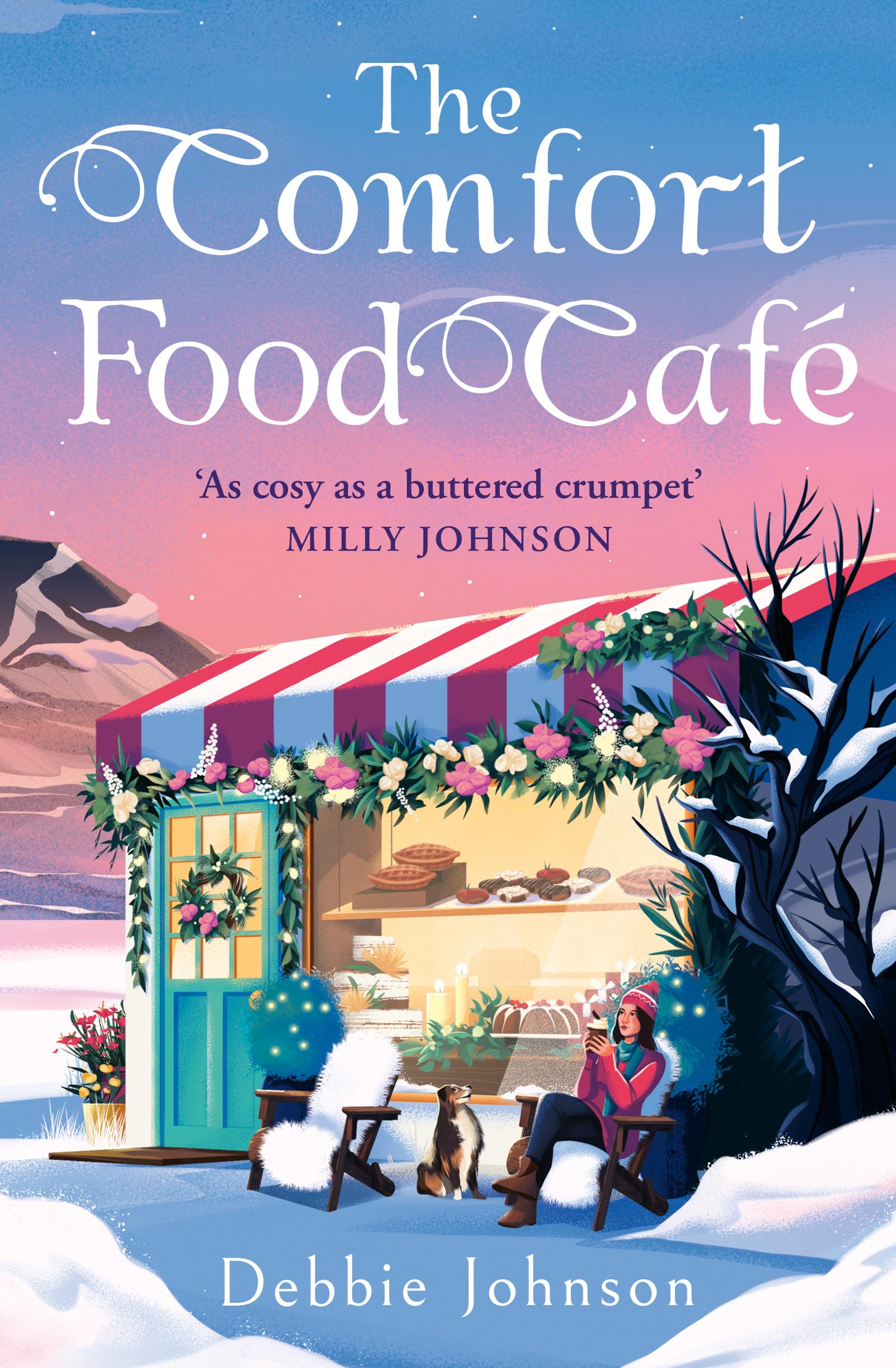 The Comfort Food Cafe: Debbie Johnson: 9780008685454: Amazon.com: Books
