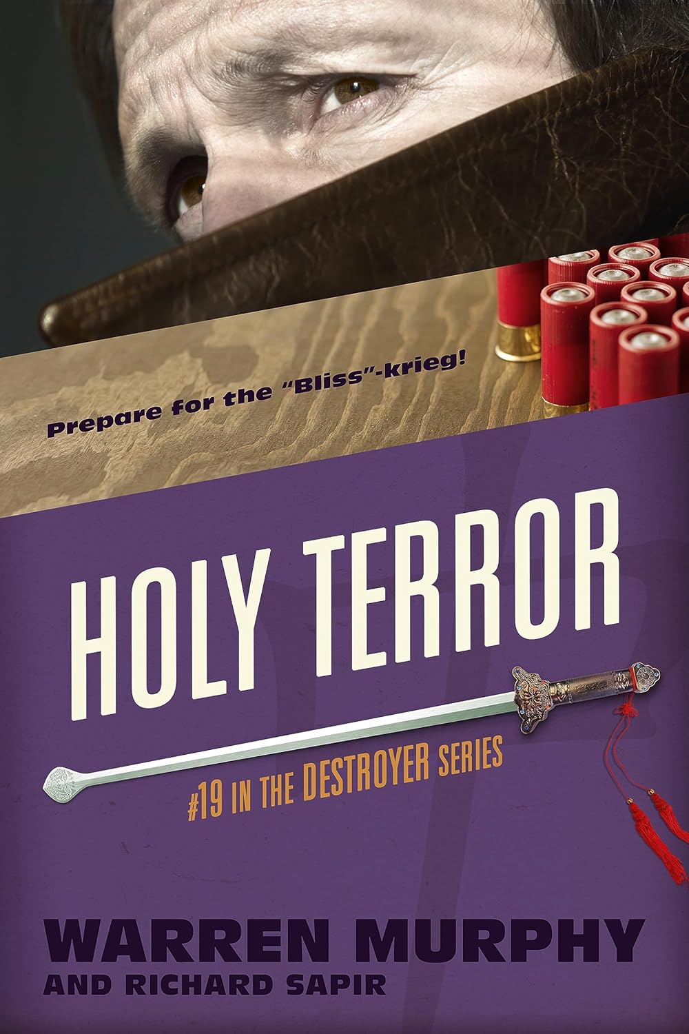 Amazon.com: Holy Terror (The Destroyer Book 19) eBook : Murphy, Warren, Sapir, Richard: Books