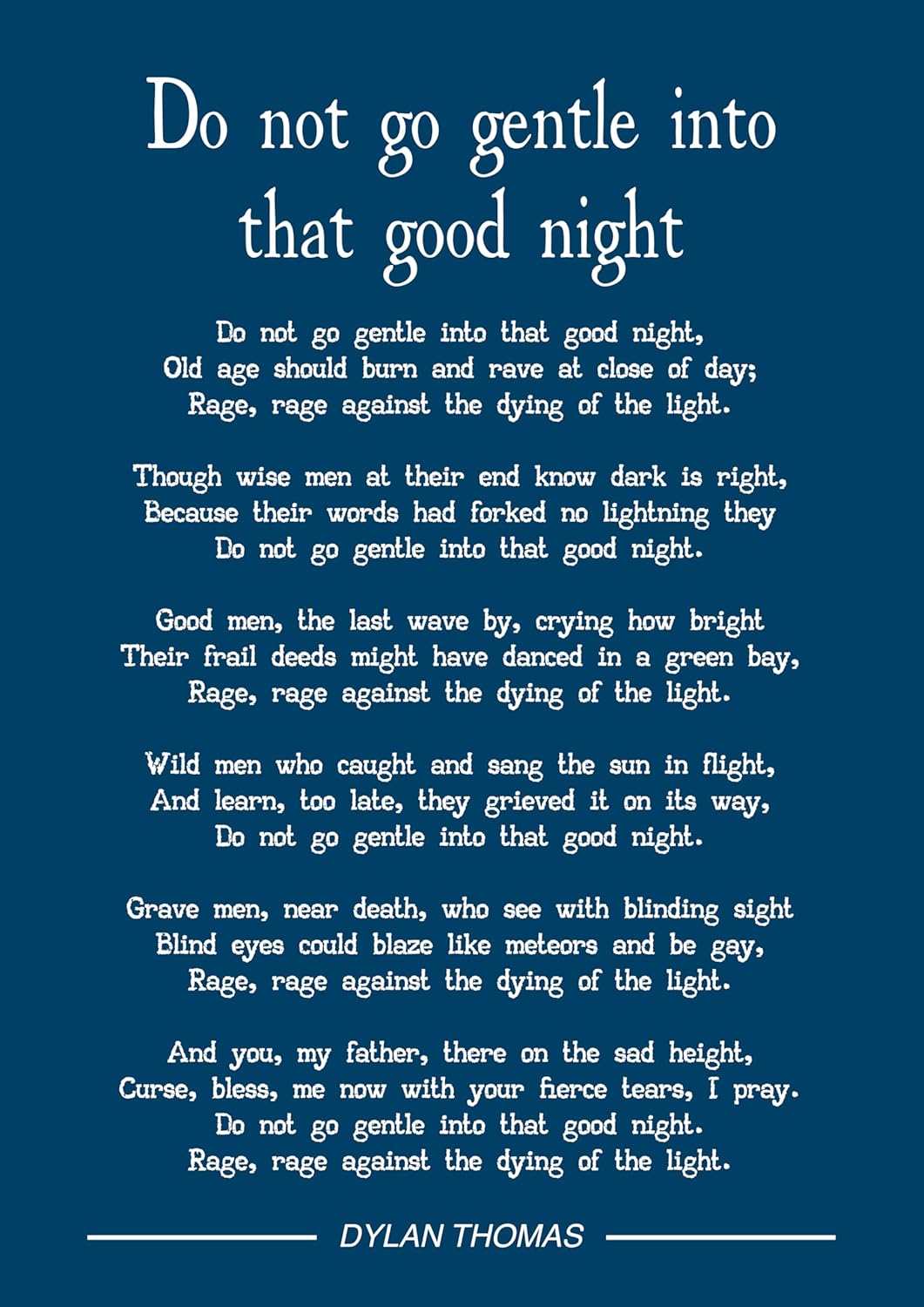 Dylan Thomas do not go gentle into that good night poem art print (dark blue) Size A4 : Amazon ...