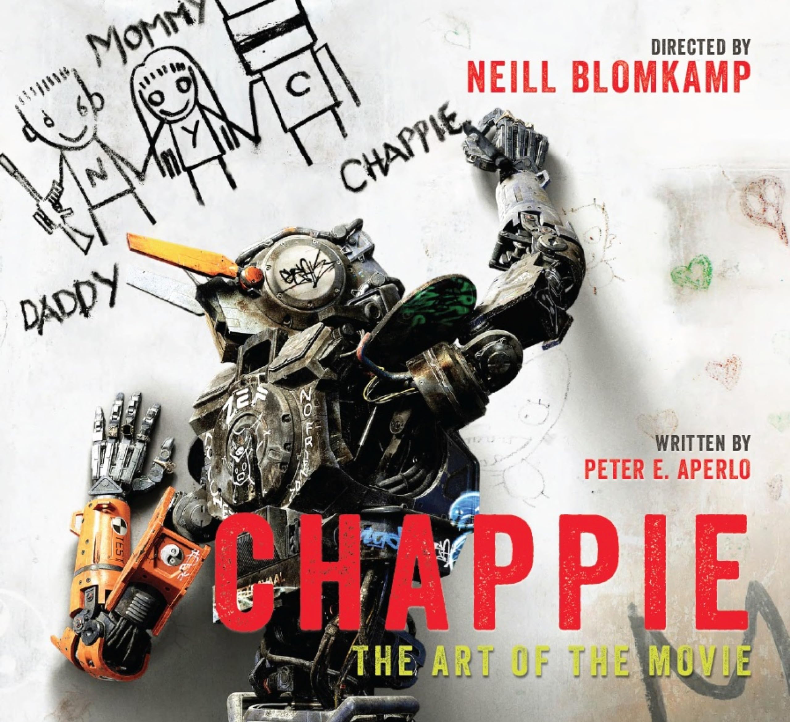 Chappie: The Art of the Movie: Amazon.co.uk: Peter Aperlo ...