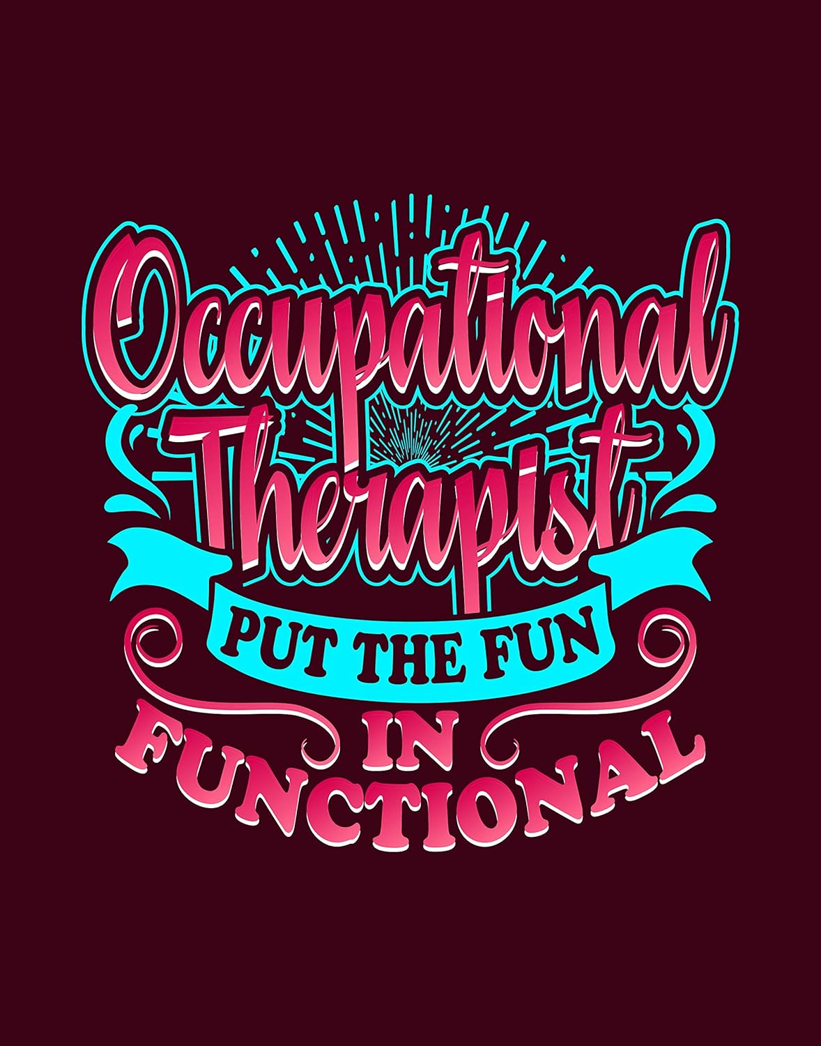 Amazon.com: Ramini Brands Occupational Therapist Put The Fun in ...