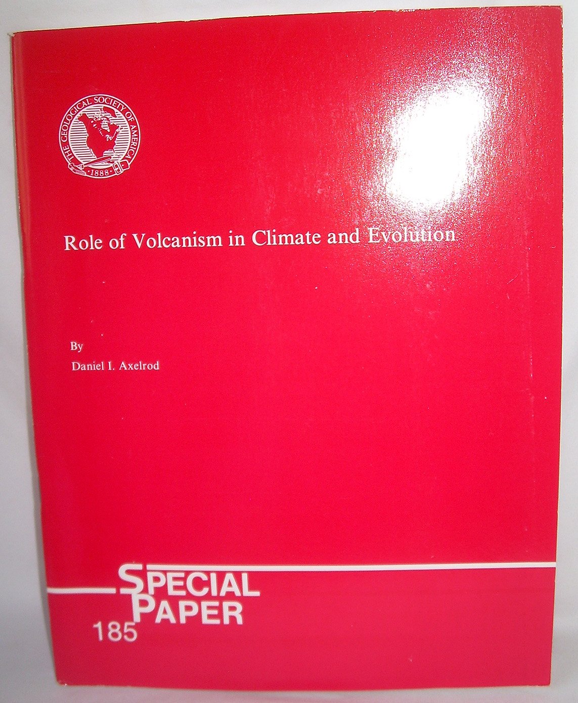Role of Volcanism in Climate and Evolution (Special Papers (Geological ...