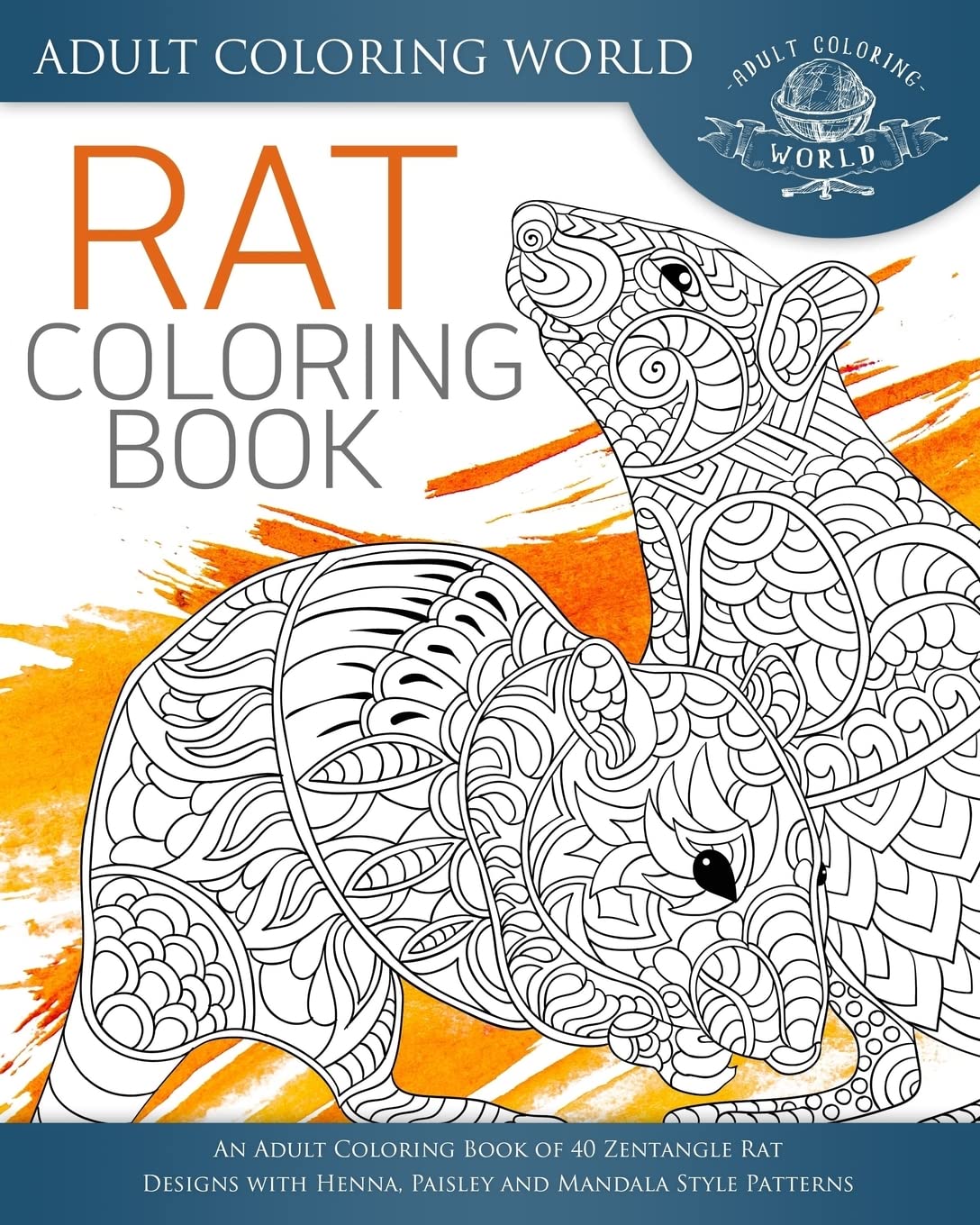 Amazon.com: Rat Coloring Book: An Adult Coloring Book of 40 Zentangle ...