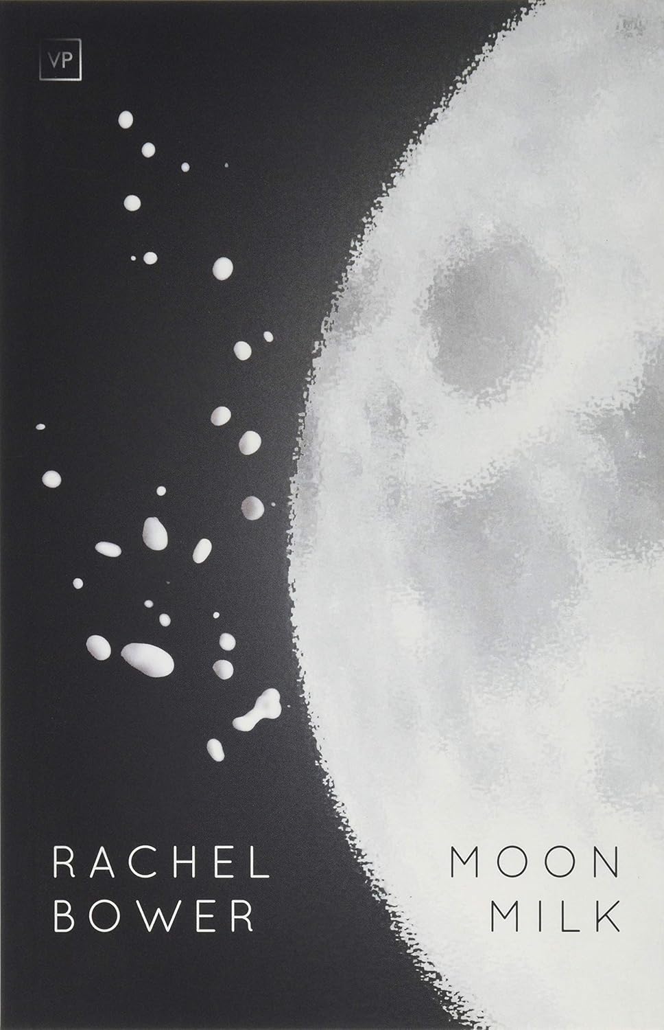 Moon Milk: Bower, Rachel: 9781908853837: Amazon.com: Books