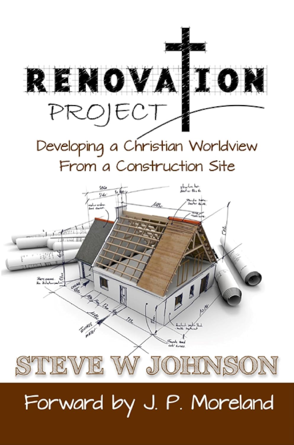 Renovation Project: Developing a Christian Worldview from a ...