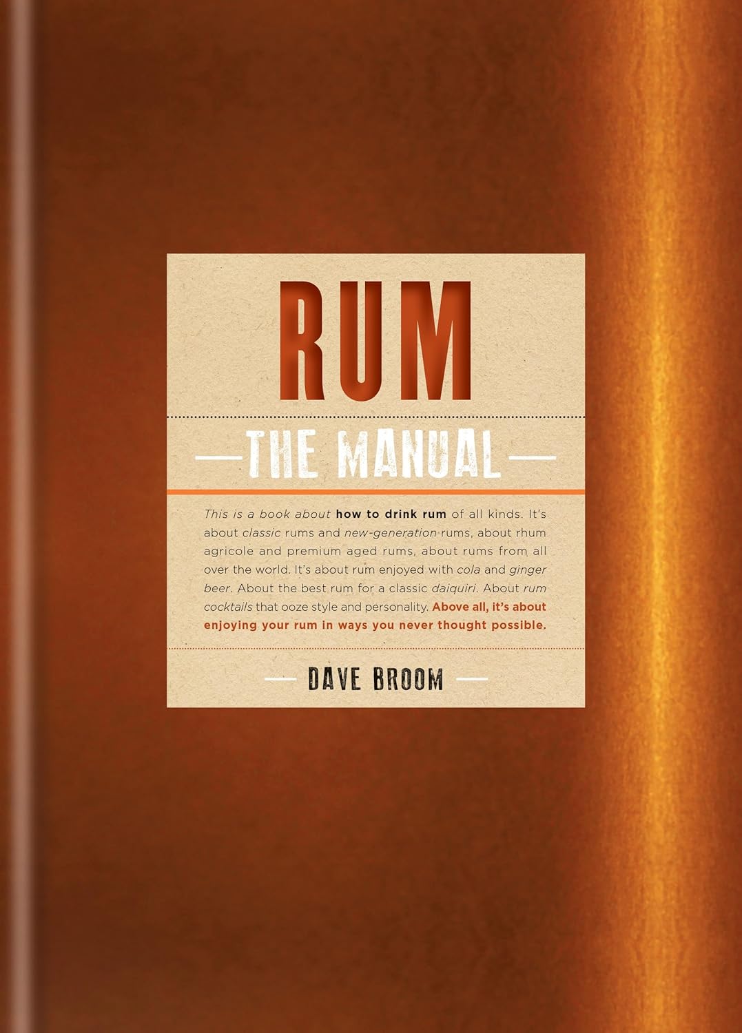 Rum The Manual: How to drink rum of all kinds : Broom, Dave: Amazon.co ...