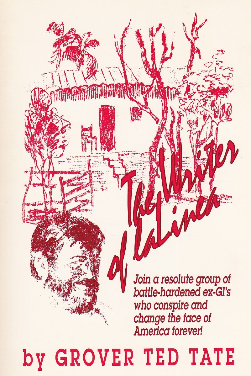 Writer of La Linea: Grover Ted Tate: Amazon.com: Books