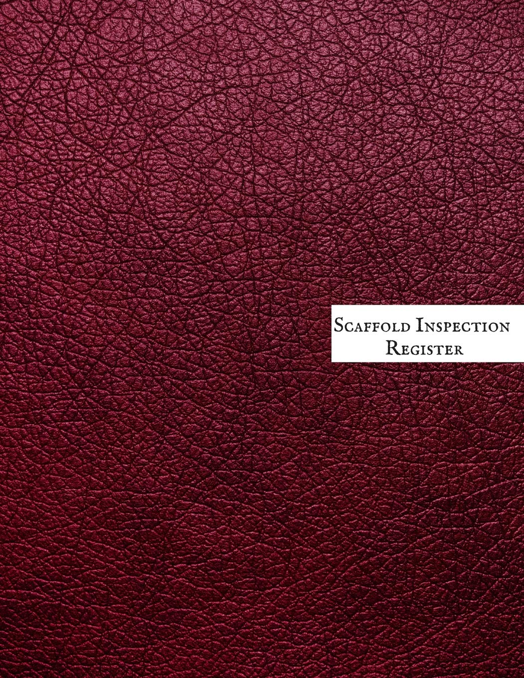 Scaffold Inspection Register: Daily Health & Safety project Inspection ...