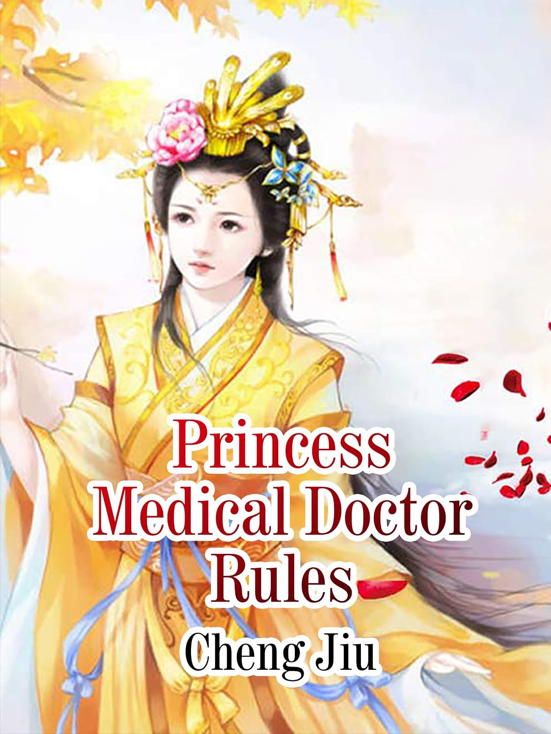 Amazon.com: Princess Medical Doctor Rules: Volume 1 eBook : Jiu, Cheng ...