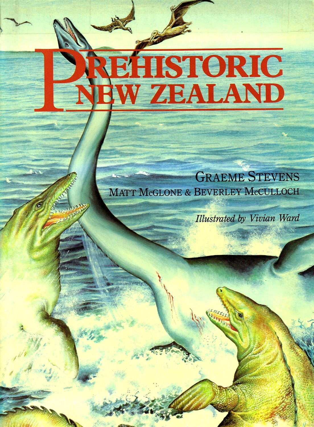 Prehistoric New Zealand: Stevens, Graeme R: 9780790000183: Amazon.com: Books