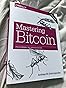 Mastering Bitcoin: Programming the Open Blockchain: Antonopoulos, Andreas M.: 9781491954386 ...
