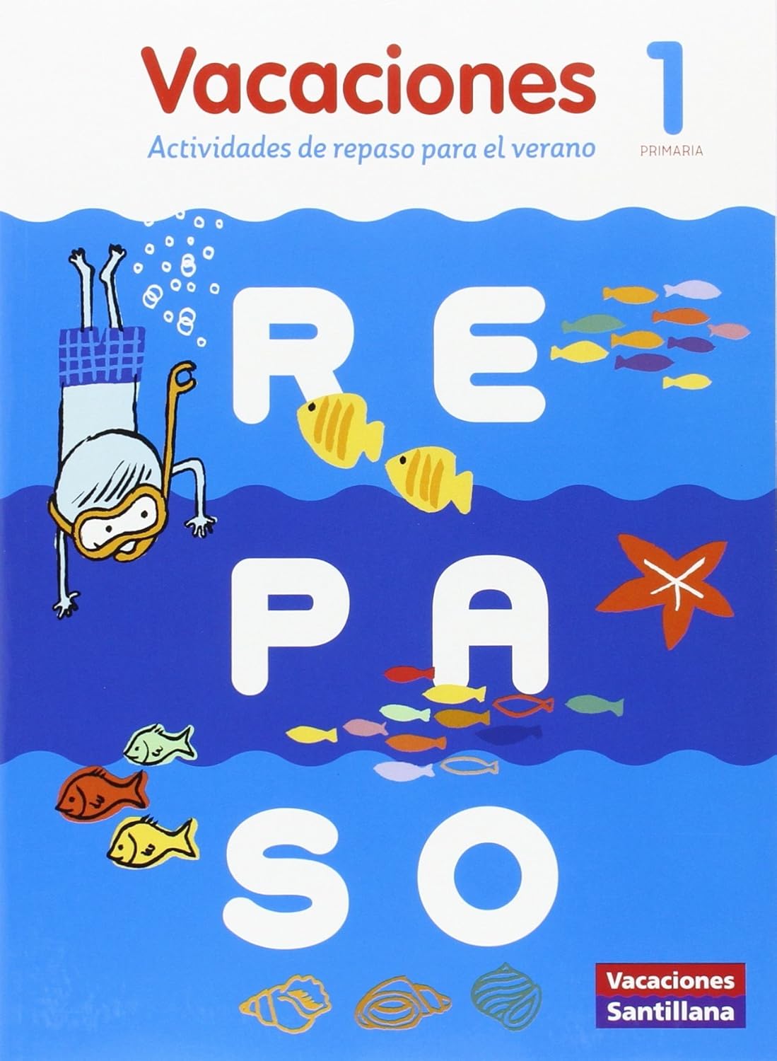 Amazon.com: VACACIONES SANTILLANA 1 PRIMARIA ACTIVIDADES DE REPASO PARA ...