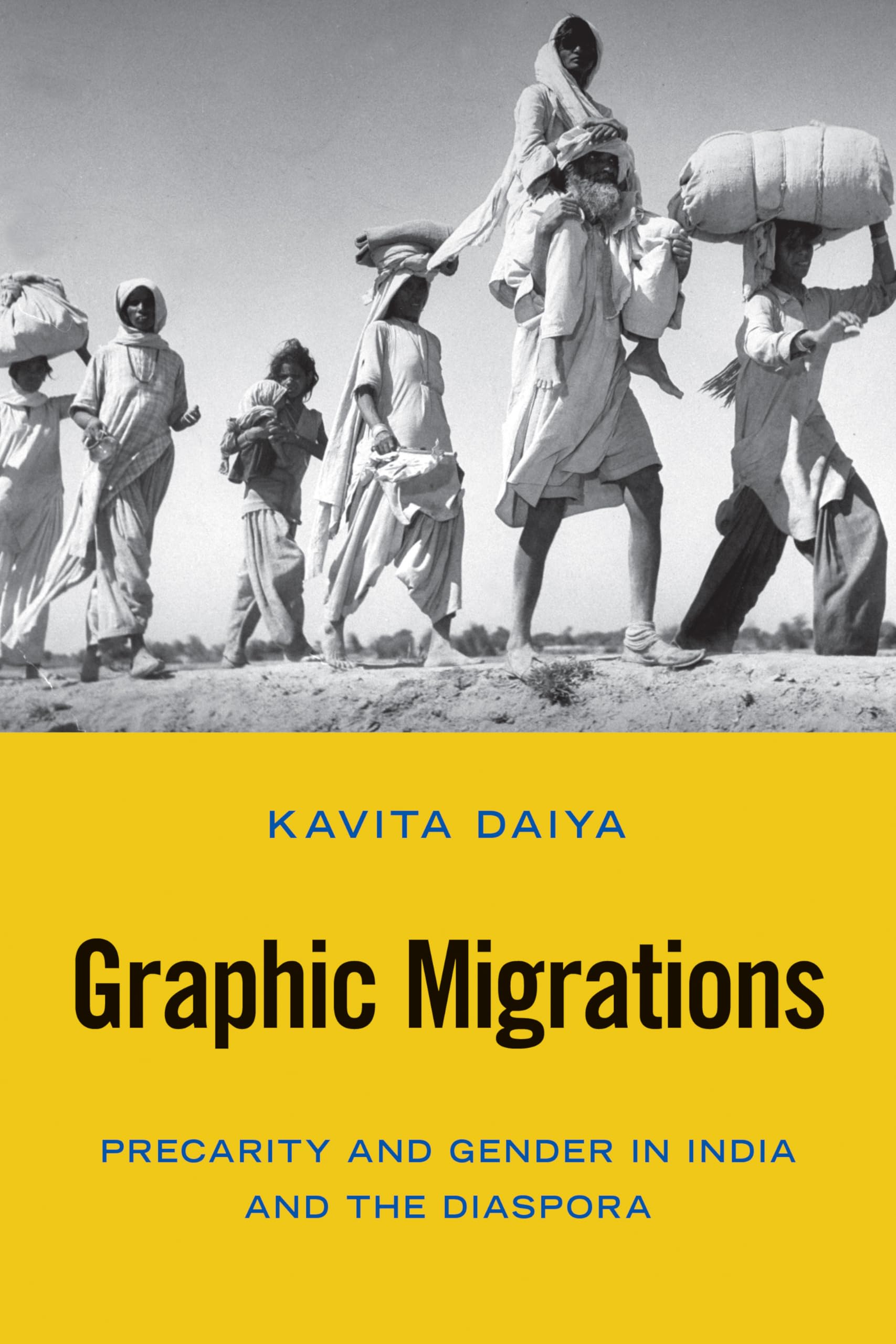 Amazon.com: Graphic Migrations: Precarity and Gender in India and the ...